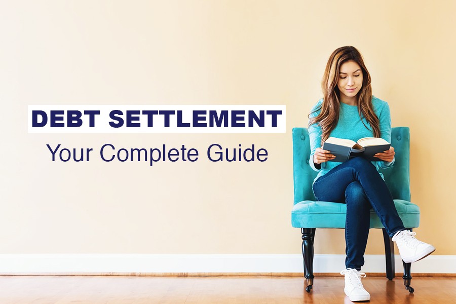 Debt Settlement Your Complete Guide And How It Works